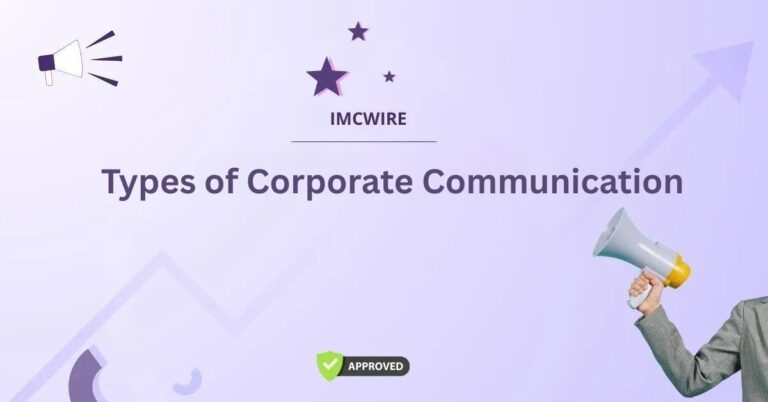 Types of Corporate Communication for Effective Strategy